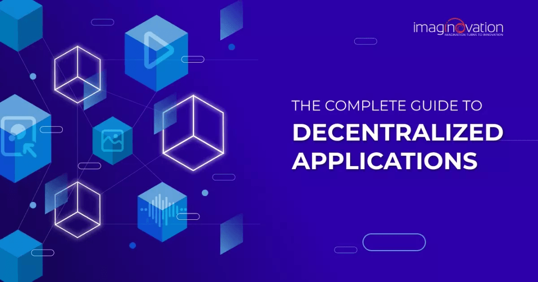 Decentralized Applications 101: The Complete Guide