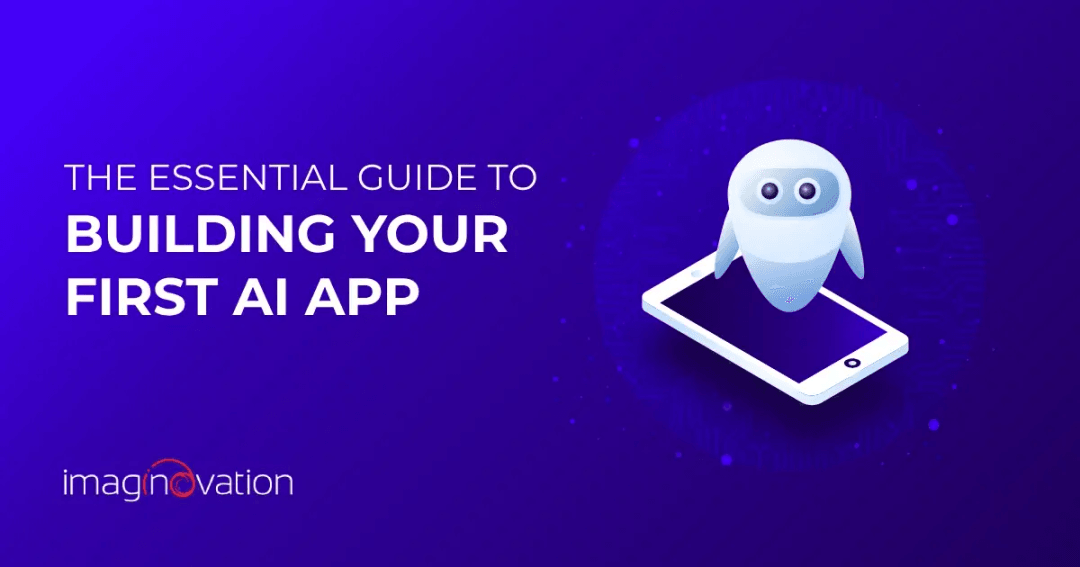 The Essential Guide to Building Your First AI App in 2024