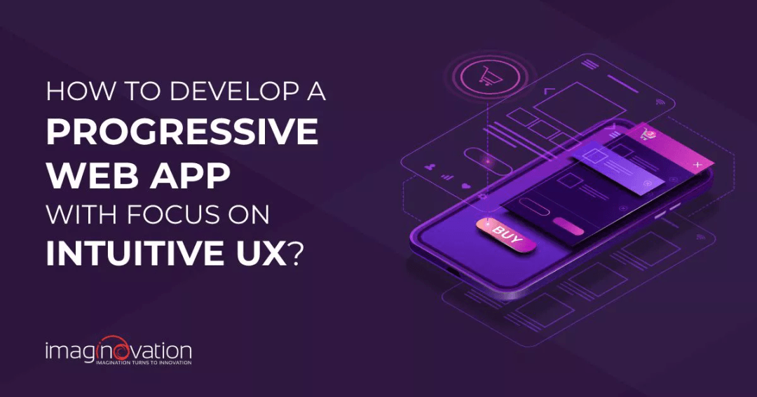 Progressive Web Apps: Intuitive UX Development Guide