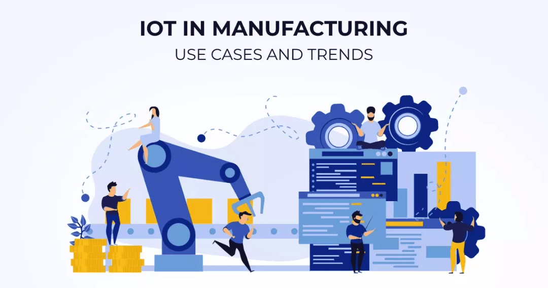 IoT in Manufacturing: 8 Use Cases & Upcoming Trends