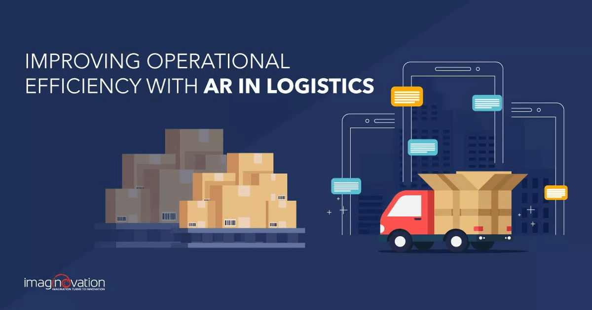 AR Apps can Improve Operational Efficiency in Logistics Businesses
