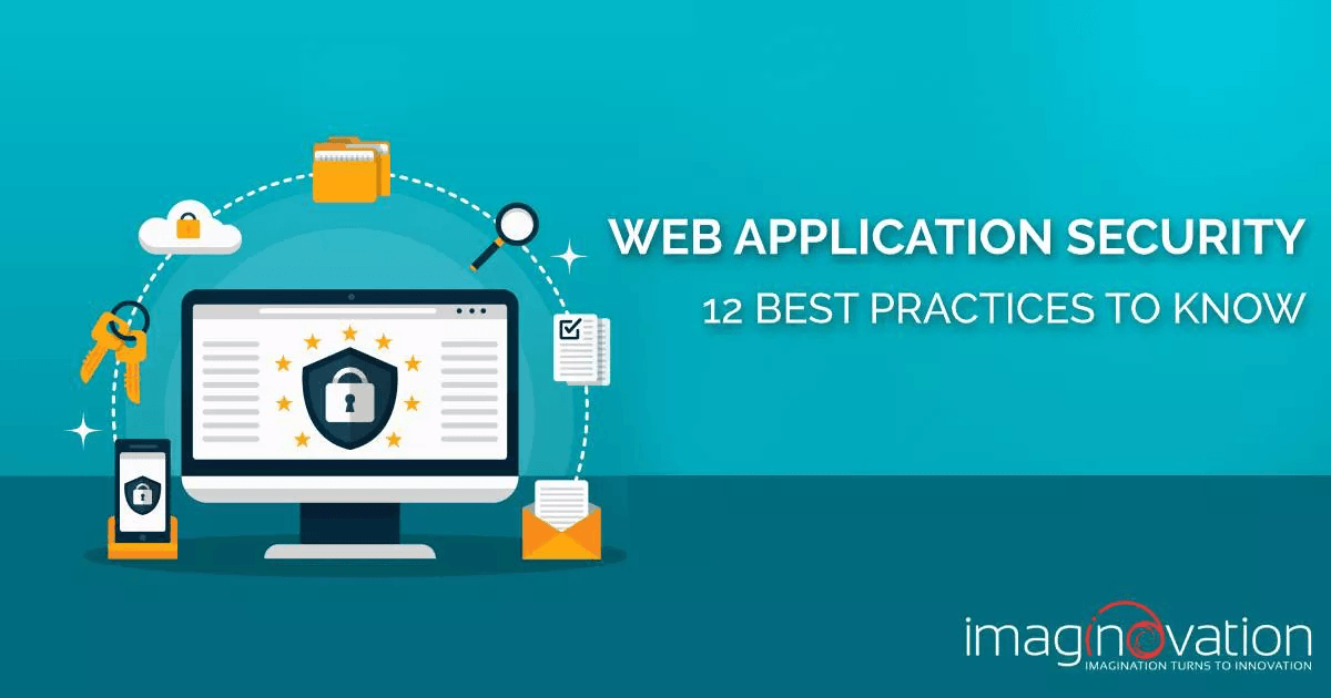 Web Application Security: 12 Best Practices to Know