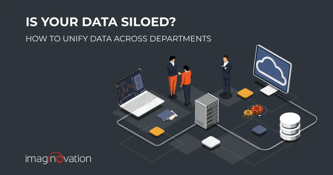 Is Your Data Siloed? How to Unify Data & Improve Operations